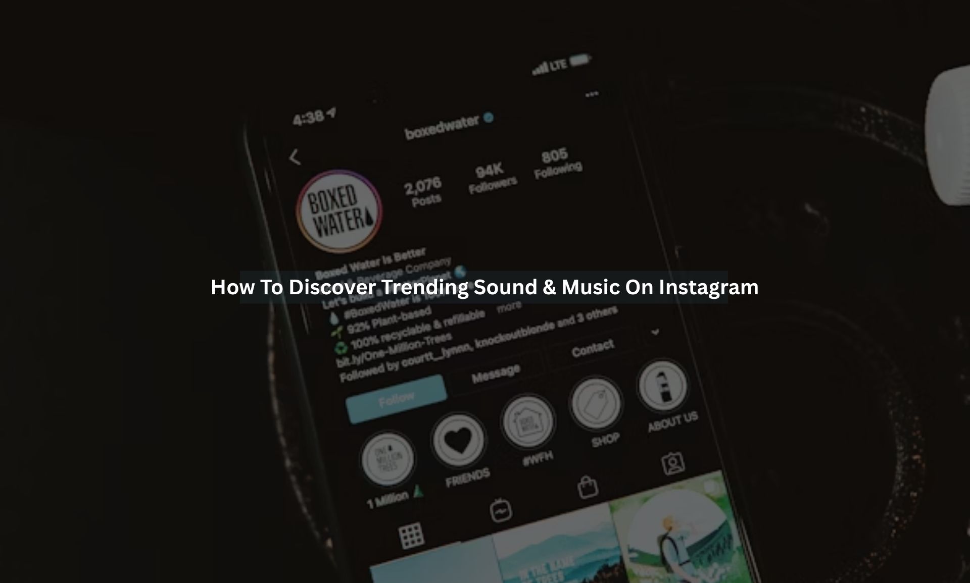 How To Discover Trending Sound & Music On Instagram - Styling Looks